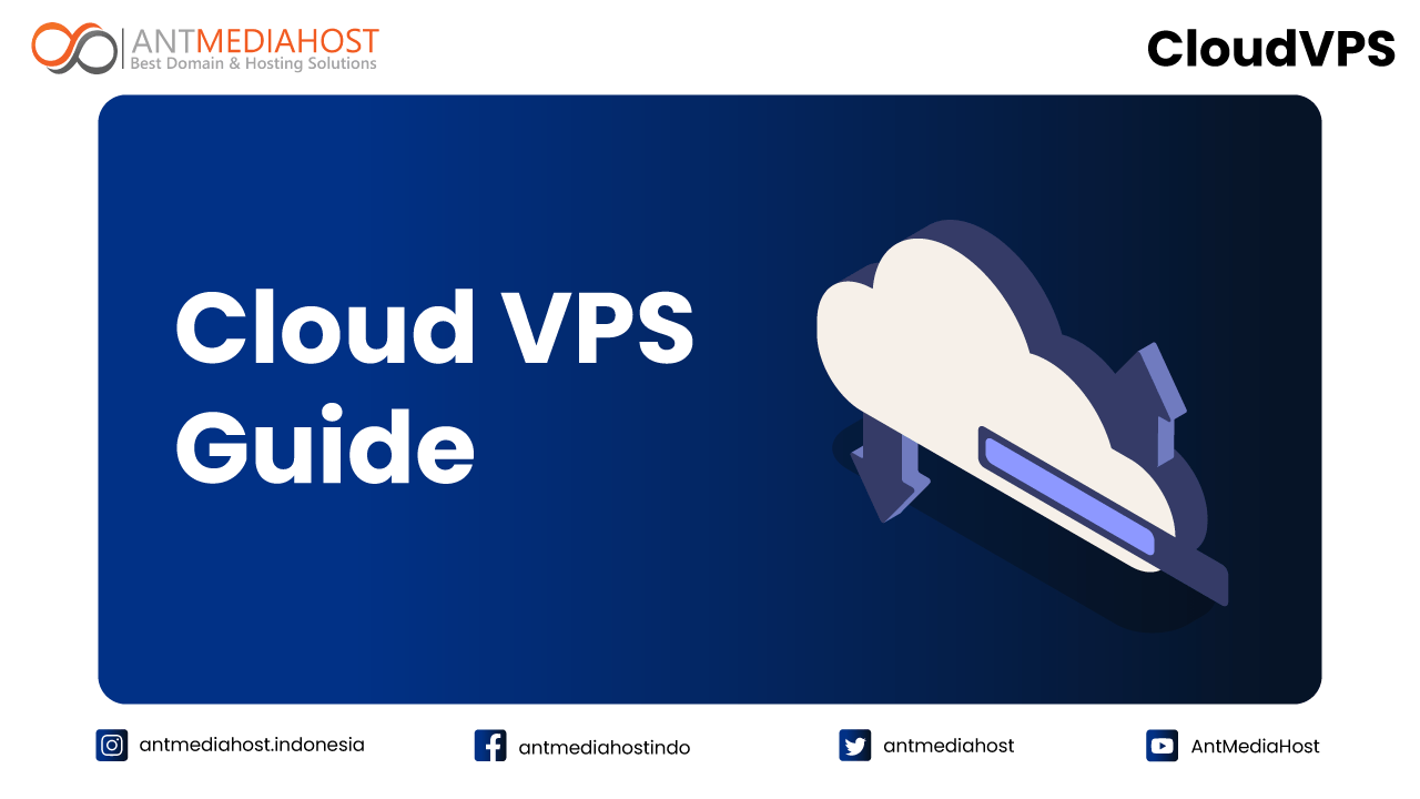 Panduan Menggunakan Product Cloud VPS | antmediahost