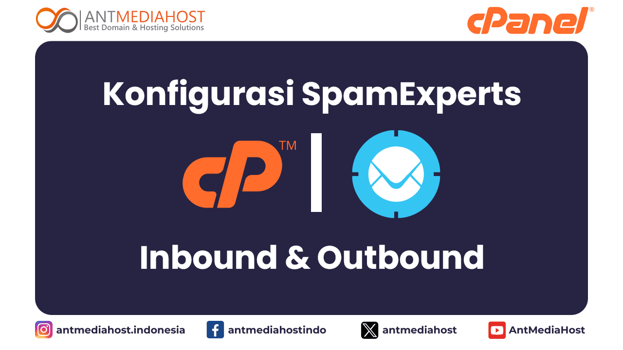 Tutorial Konfigurasi SpamExperts di cPanel | antmediahost